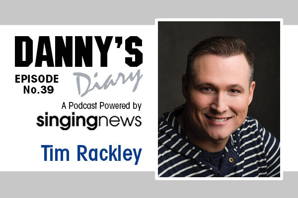 Danny’s Diary Podcast – Singing News Magazine